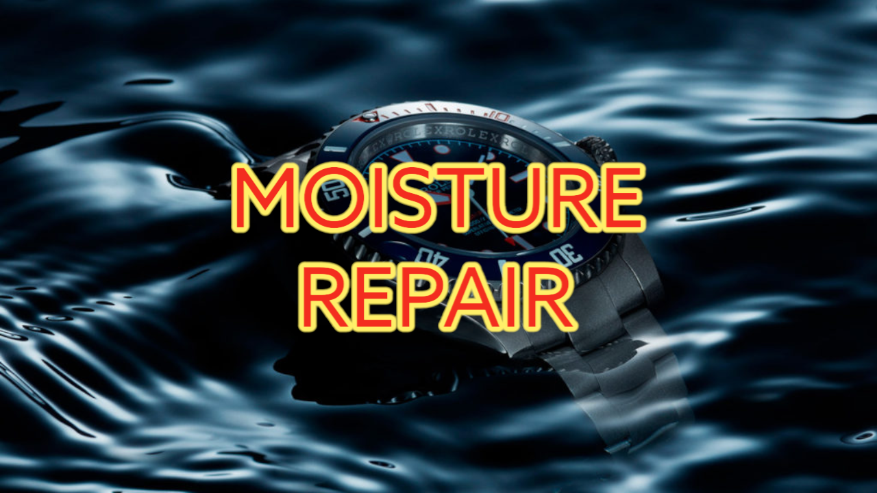 Watch Moisture Repair - Watch-Modz
